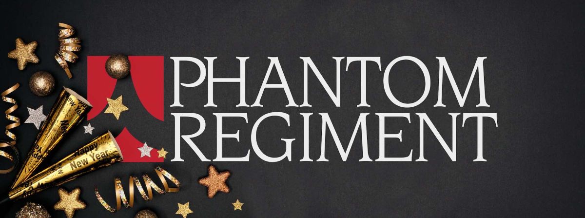 Happy New Year from Phantom Regiment! - Phantom Regiment