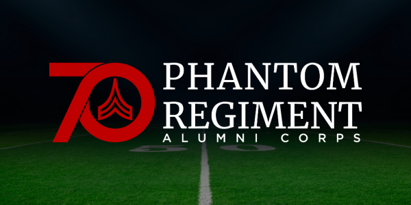 Phantom Regiment Alumni Corps: 70 Years Strong - Phantom Regiment